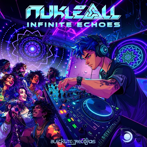 Infinite Echoes - Nukleall